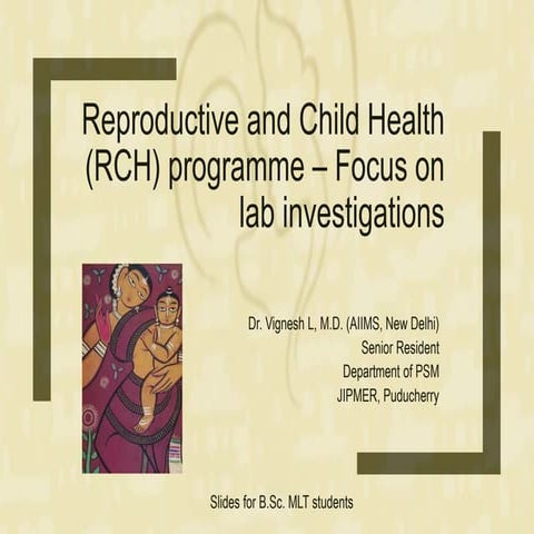 RCH: Focus on lab investigations | PPT