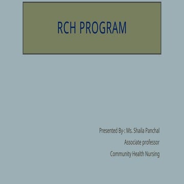 RCH Program.ppt........ Nursing Students . | PPTX