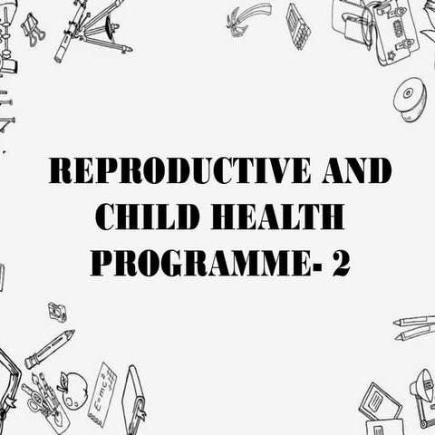 Rch programme in india | PPTX