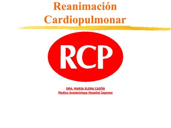 Reanimación cardio pulmonar RCP actualizado | PPTX