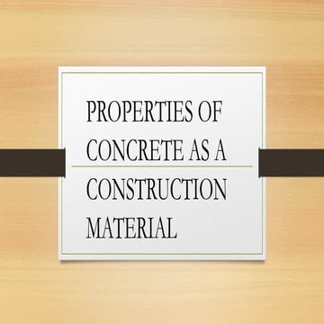 RCPC Introduction - Properties of Concrete.pptx