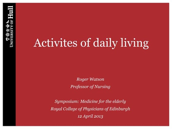 ADL- Activities of daily living. .ppt