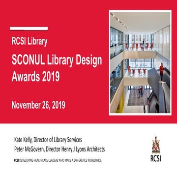 SCONUL Library Design Awards 2019 - Royal College of Surgeons in ...