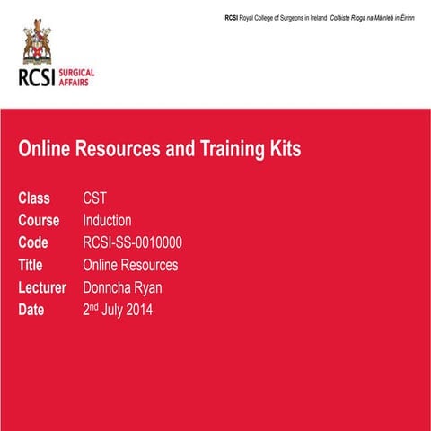 Rcsi online resources and take home kits | PPTX