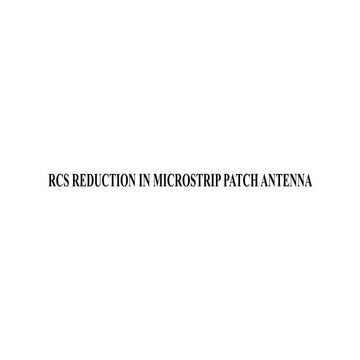 Radar Cross Section reduction in antennas.pptx