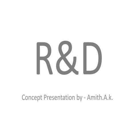 R&D - Research and Development - ppt | PPTX