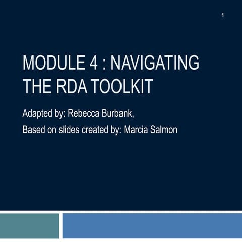 Rda Module 4: Navigating the RDA Toolkit | PPT