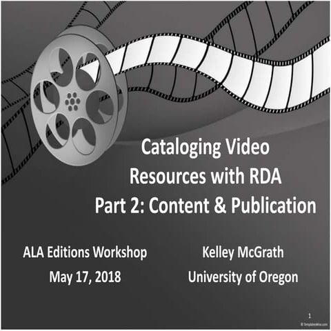 Cataloging Video Resources with RDA: Part 2 | PPT