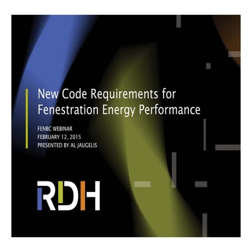 New Code Requirements for Fenestration Energy Performance | PPT