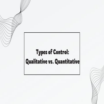 Types of control:Qualitative vs Quantitative | PDF