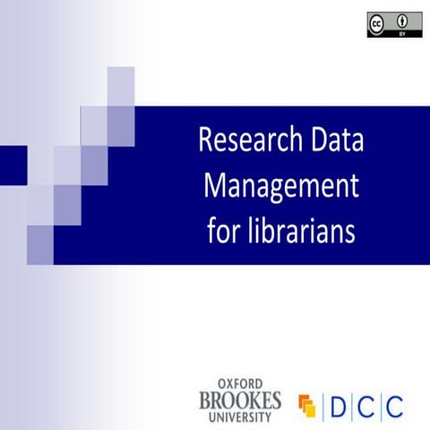 Research Data Management for Librarians at Oxford Brookes | PPTX