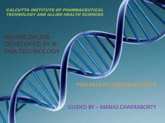 Recombinant DNA (r-DNA) technology | PPTX