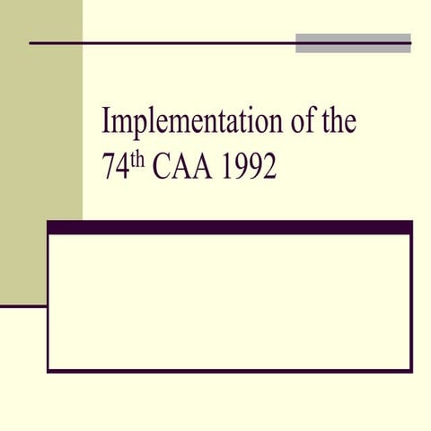 Implementation of 74th Constitutional Amendment Act - 1992 (India) | PPT