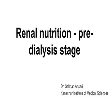 Renal nutrition in Pre-dialysis stages - Pathology - BSc. RDT | PPTX