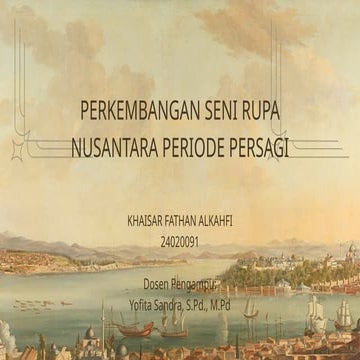 Perkembangan Seni Rupa Nusantara Periode Persagi | PPTX