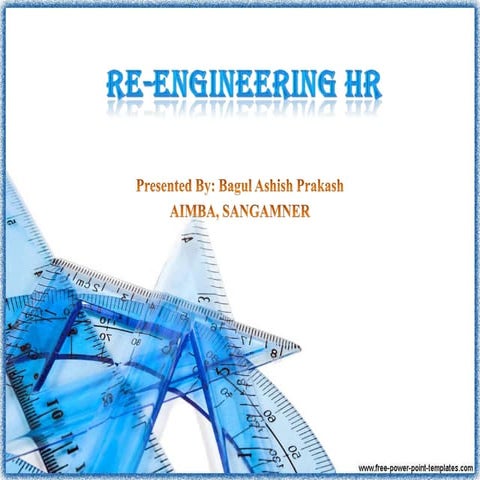 Re engineering-hr bagu ap | PPT