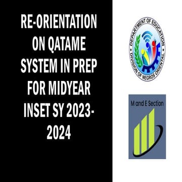 RE-ORIENTATION-ON-QATAME-SYSTEM-In-PREP-FOR-MIDYEAR-INSET-SY-2023-2024.pdf
