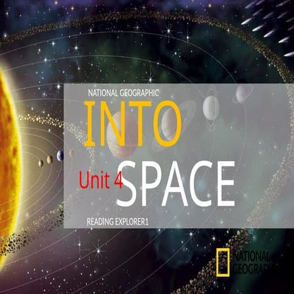 RE1-U4.pptx reading explorer unit 4 into space | PPTX
