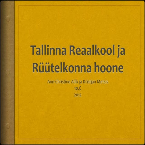 Tallinna Reaalkool ja Rüütelkonna hoone | PPT