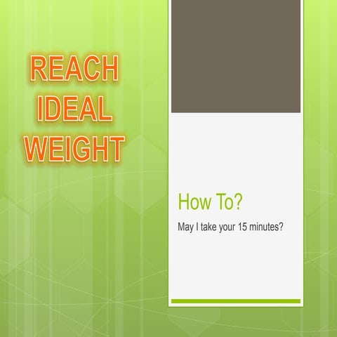 How to reach ideal weights | PPSX | Healthy Cooking and Eating | Food ...