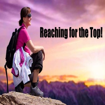 Reaching for the top | PPTX