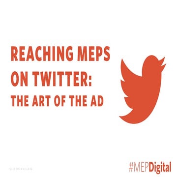 Reaching MEPs on Twitter - the art of the ad | PDF