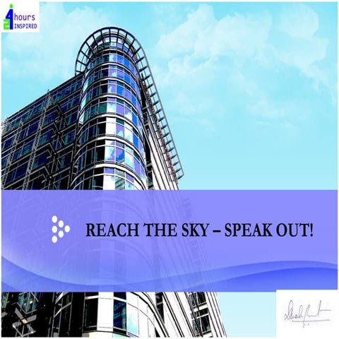 Reach The Sky – Speak Out! | PPT