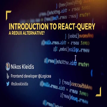 Introduction To React Query A Redux Alternative Nikos Kleidis Front End Developer At Logicea