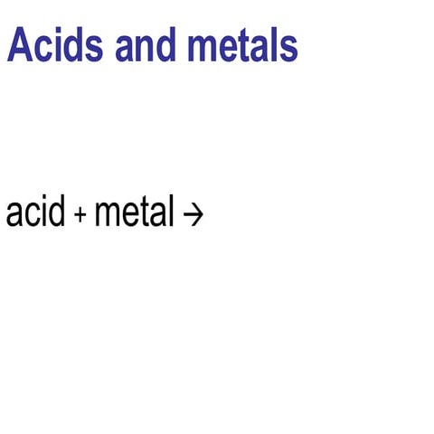Reaction Between Acid And Metals 3 | PPT