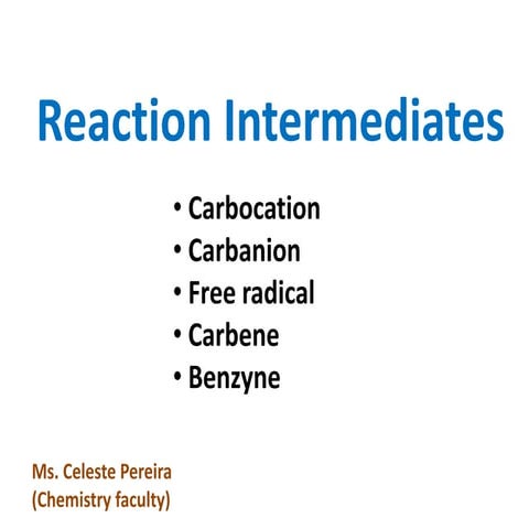Reaction Intermediate | PPTX