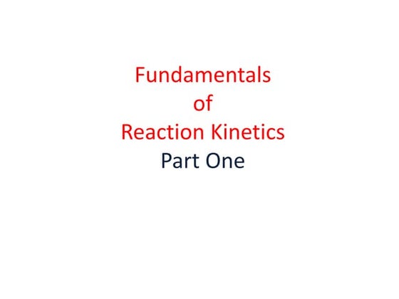 Chemical kinetics basic.pptx
