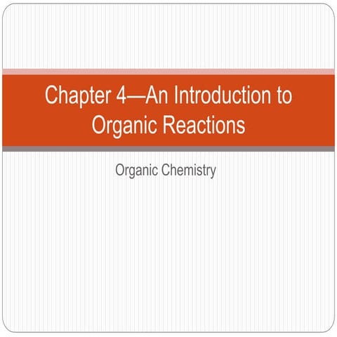 An introduction to organic reactions.pptx