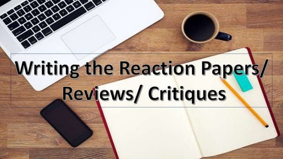 Reaction Paper-Review-Critique Paper.pptx