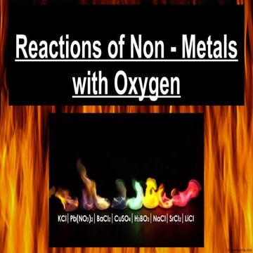 Reactions of Non - Metals with Oxygen.pptx