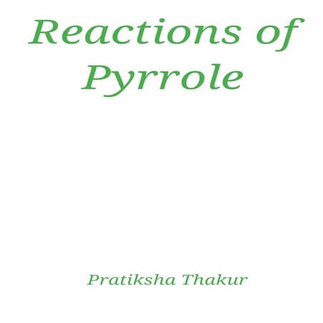 Reactions of Pyrrole | PDF