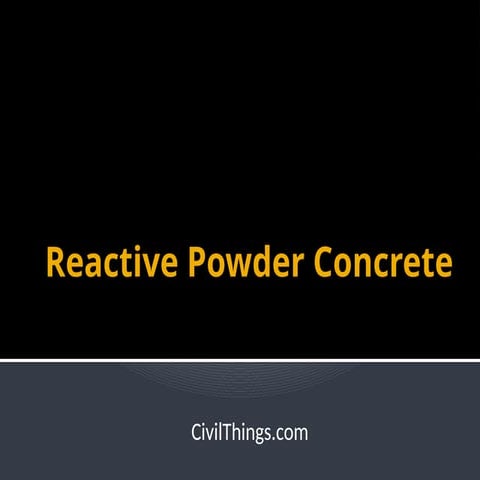 Reactive-Powder- concrete. .pptx