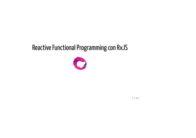 Reactive Programming Con Rxjs Ppt