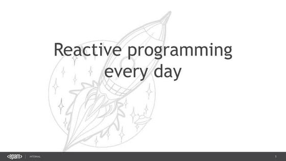 Reactive Programming in Android | PPT Reactive Programming in Android | PPT