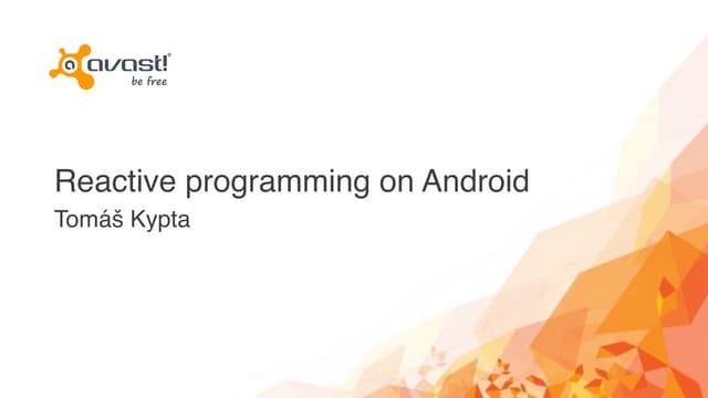 Reactive Programming On Android Ppt