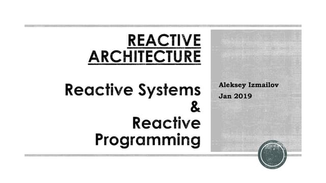 Reactive Programming Systems Architecture Ppt