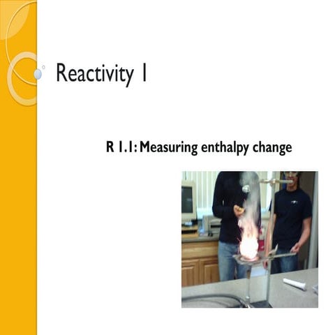 Reactivity 1.1 measure of enthalpy change.pdf