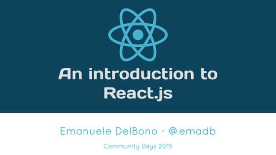 Presentation On An Introduction To Reactjs Pptx Web Development Internet