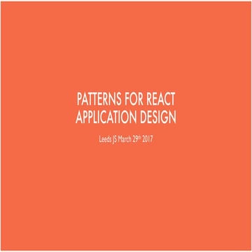 Patterns For React Application Design Ppt