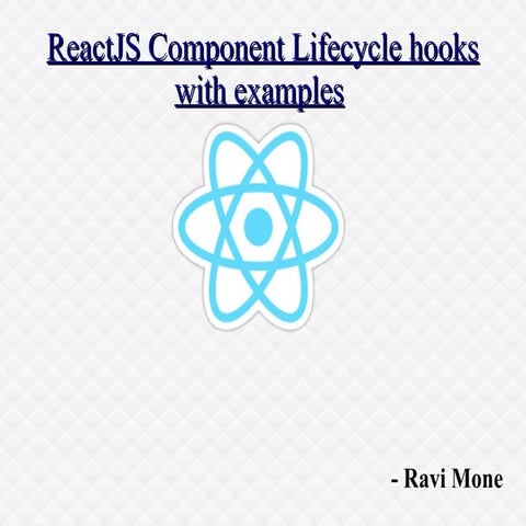 Reactjs Component Lifecycle Hooks With Examples Ppt 9188