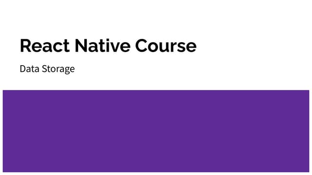 React Native Course Data Storage Pdf Ppt