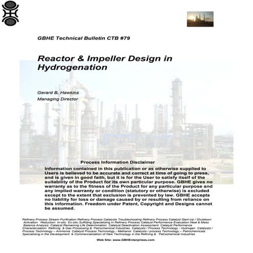 Hydrogenation Reactor Design Considerations