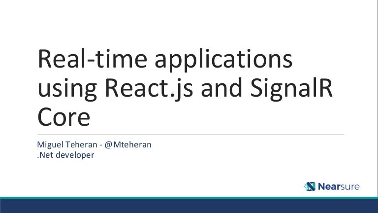 Aplicaciones En Tiempo Real Con Reactjs Y Signalr Core