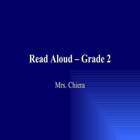 Read Aloud Day Gr. 2 Mrs. Chiera | PPT