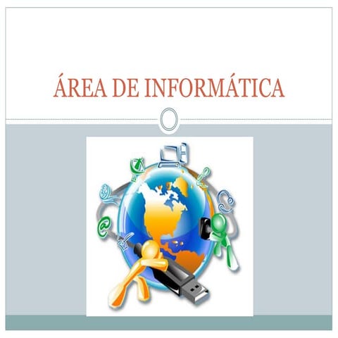 Área de informática | PPTX