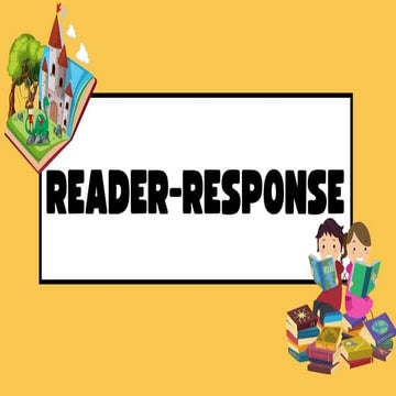 READER-RESPONSE APPROACH POWERPOINT GR10 | PPTX